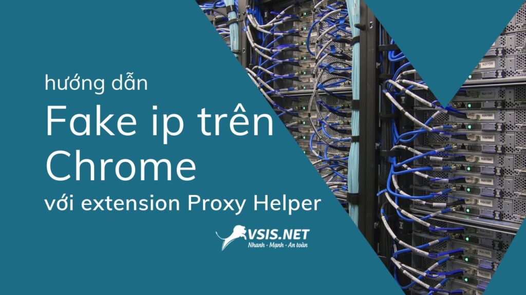 Mua proxy Việt Nam giá rẻ, tốc độ cao, private, uy tín và chất lượng